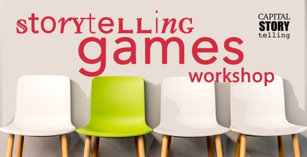 Storytelling Games! (In-person Workshop!) - Capital Storytelling